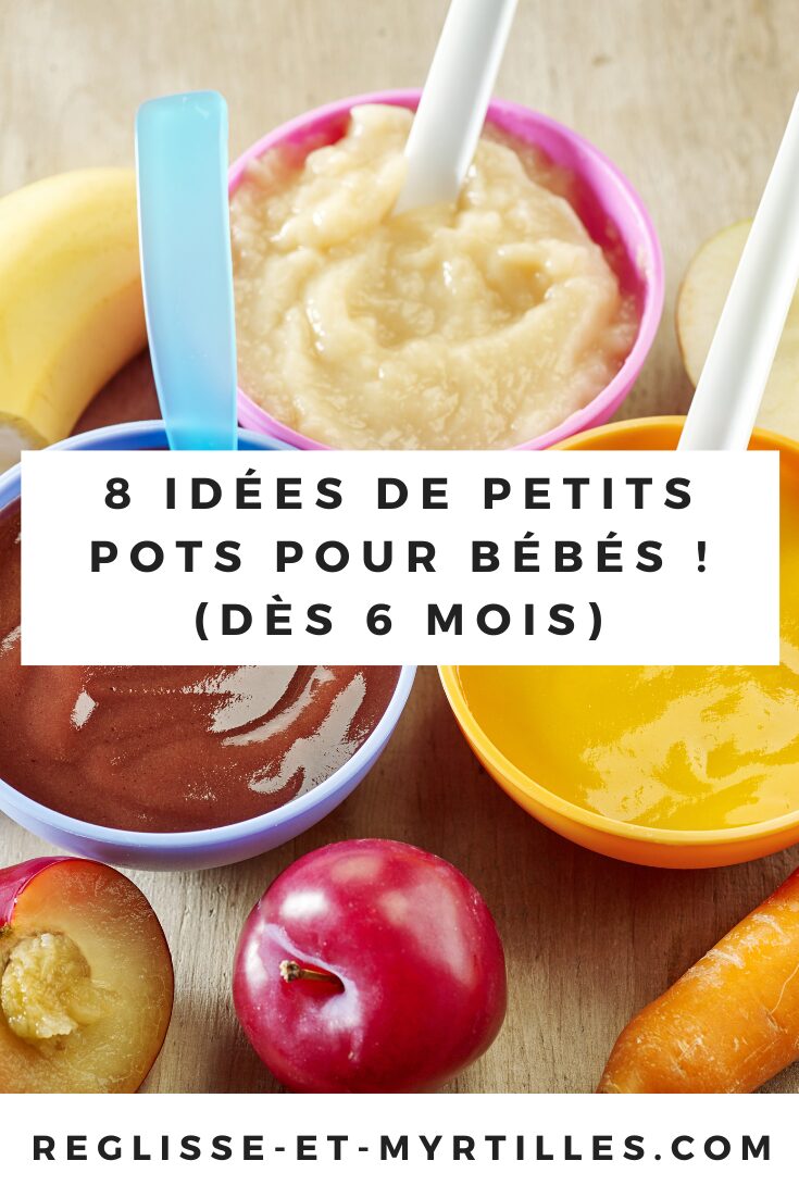 8 idées de mélanges de petits pots pour bébés ! (dès 6 mois) - Réglisse ...